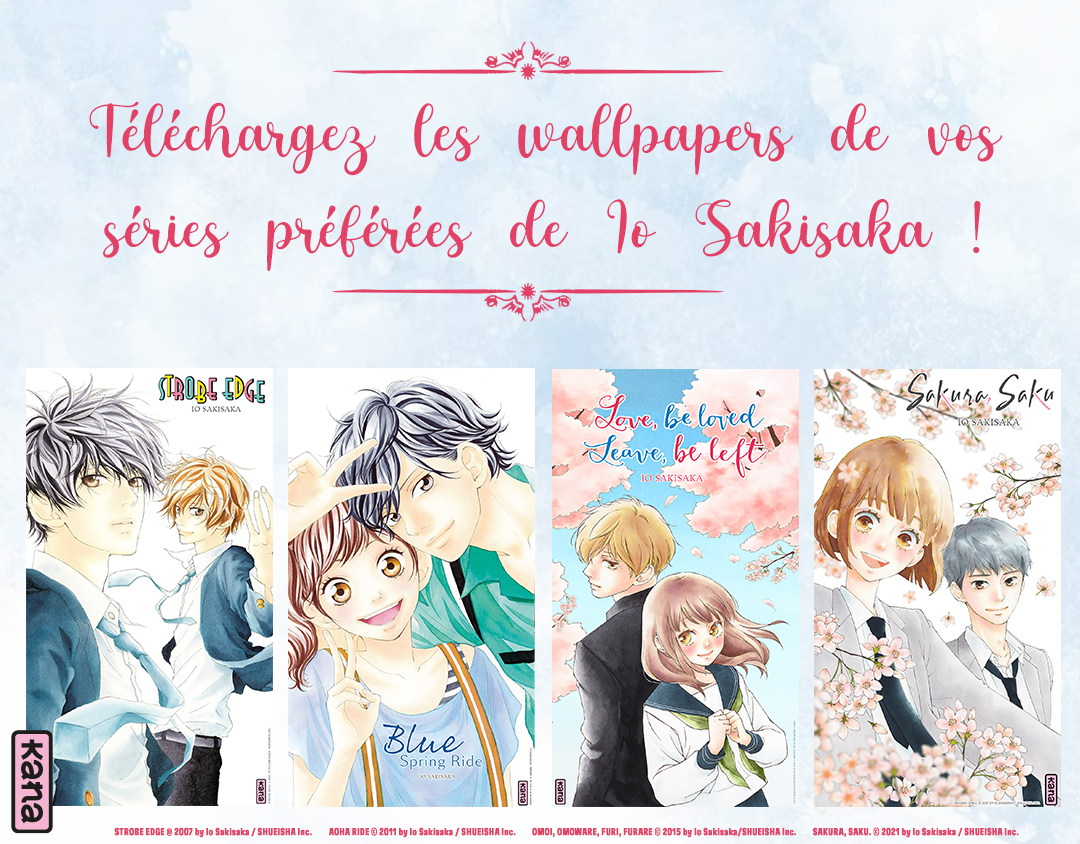 Io Sakisaka : WALLPAPERS / FONDS D’ÉCRAN kana.fr, le site de référence ...