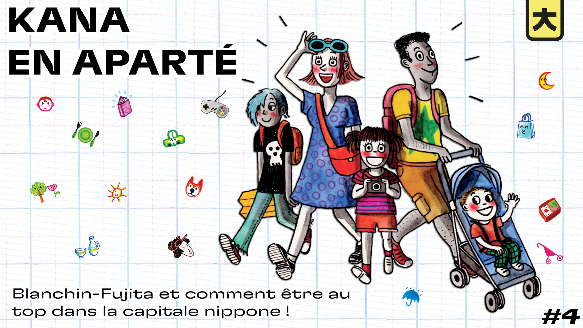 Kana en aparté #4 – Blanchin-Fujita et comment être au top dans la ...